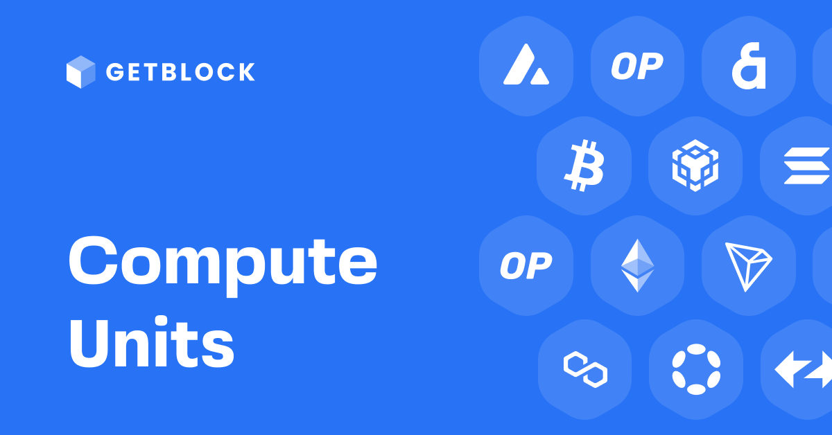 Compute Units | GetBlock.io