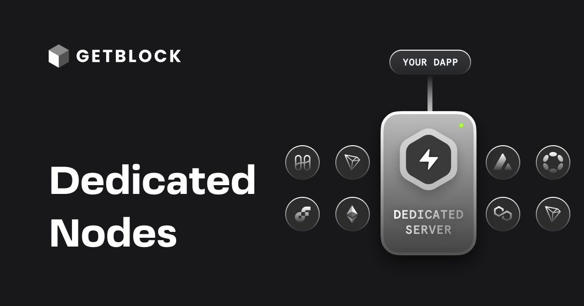 Dedicated Nodes Service | GetBlock.io